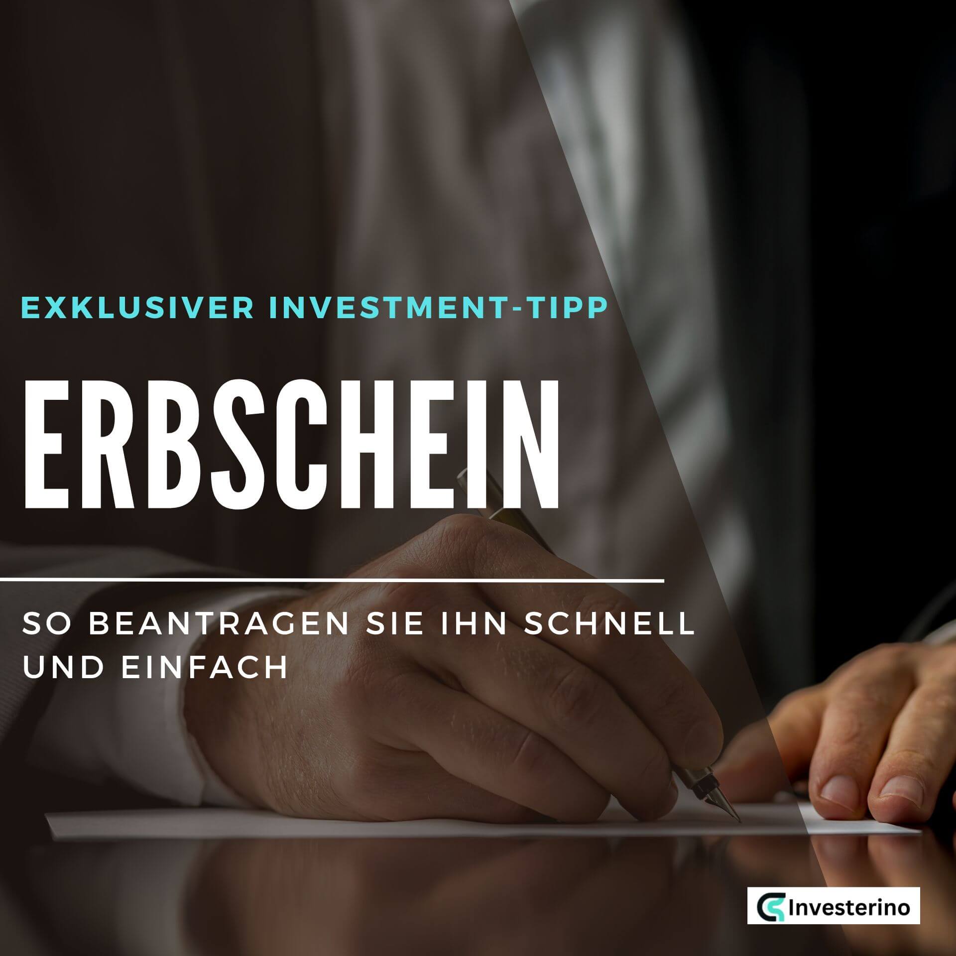 Erbschein: So beantragen Sie Ihn schnell & einfach - Investerino